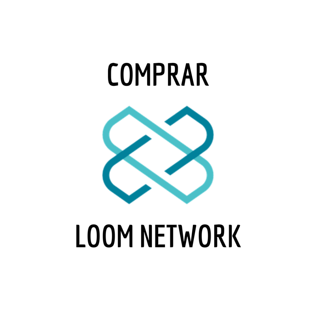 Como comprar Loom Network (LOOM)